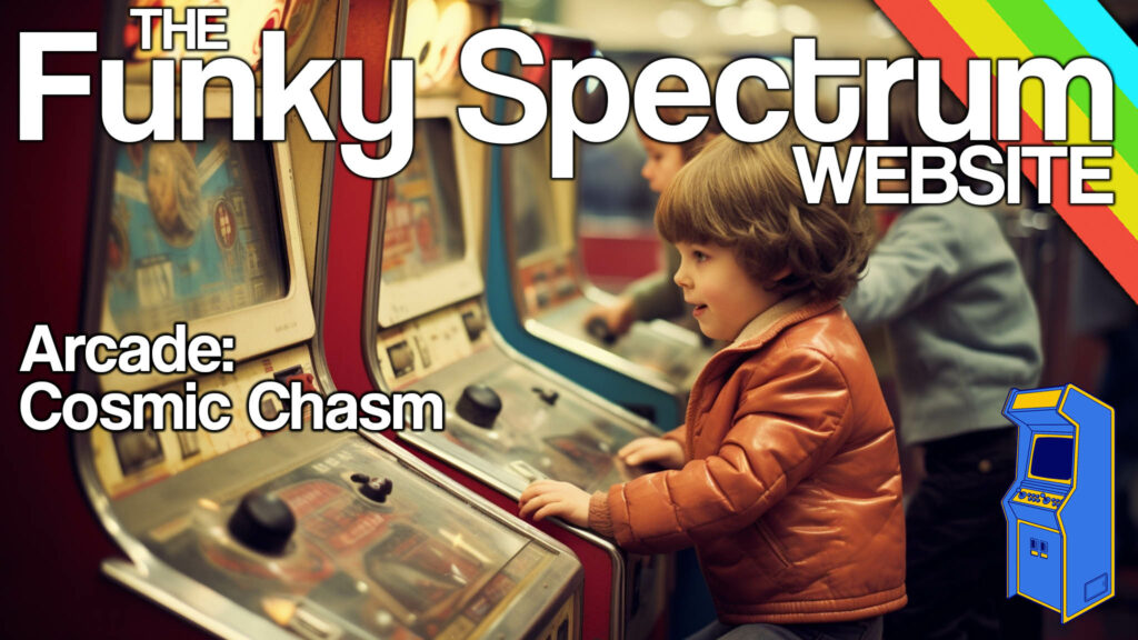 Funkyspectrum plays – Cosmic Chasm (Arcade) – FunkySpectrum