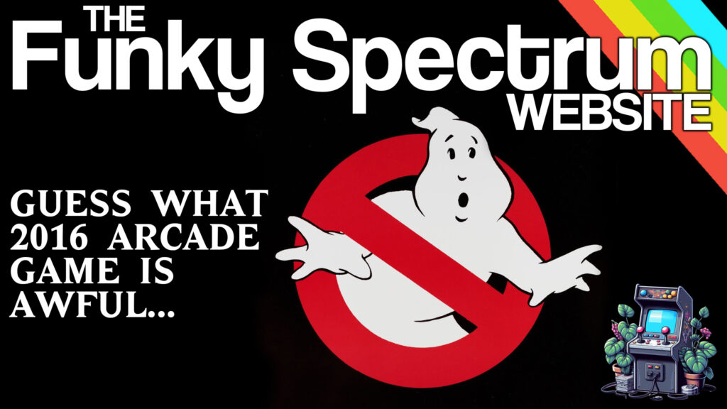 Ghostbusters 2016 (Arcade) – FunkySpectrum
